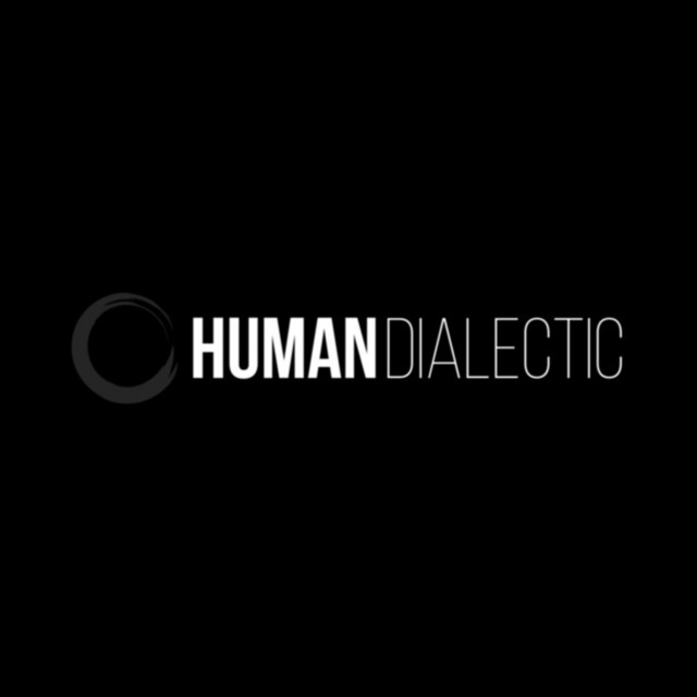 Human Dialectic | Podcast on Spotify