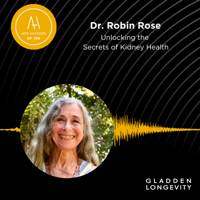 Unlocking the Secrets of Kidney Health - Episode 296 - Gladden ...