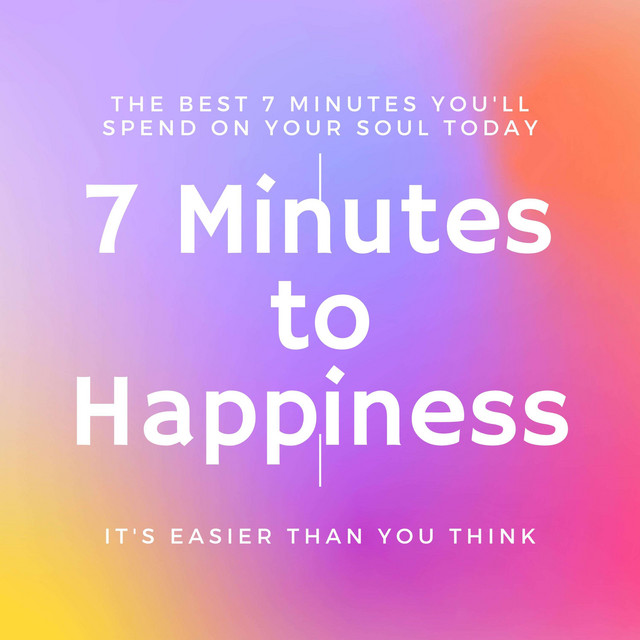 7-minutes-to-happiness-podcast-on-spotify