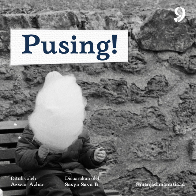 Pusing! - Menjadi Manusia | Podcast on Spotify