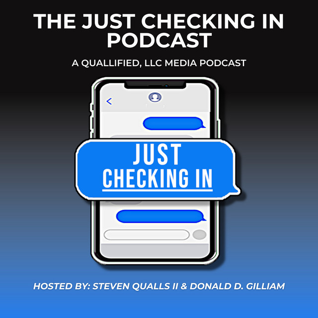 The Just Checking In Podcast | Podcast on Spotify