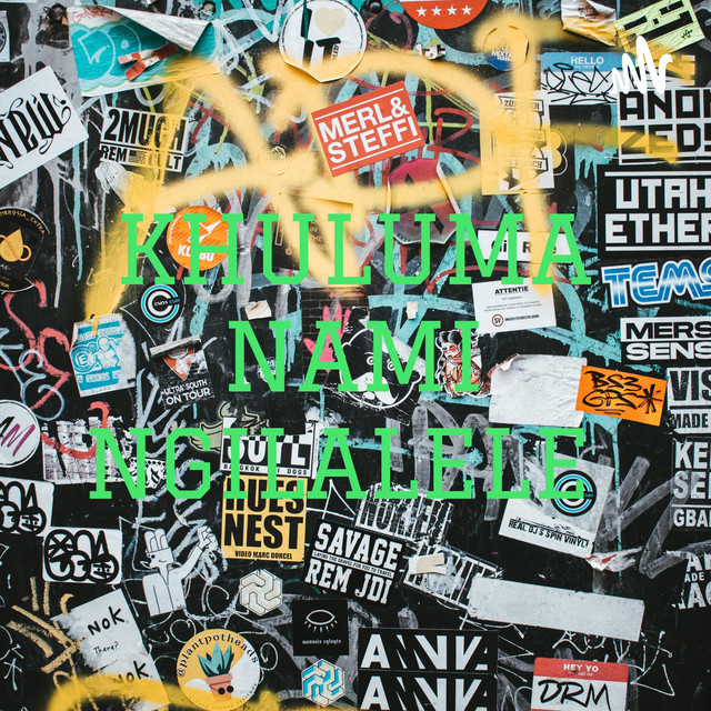KHULUMA NAMI NGILALELE 🌻 | Podcast on Spotify