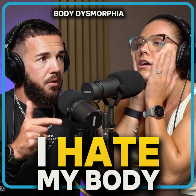Overcoming Body Dysmorphia - Our Story - The Not So Fit Couple Podcast ...