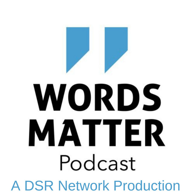 Words Matter | Podcast on Spotify