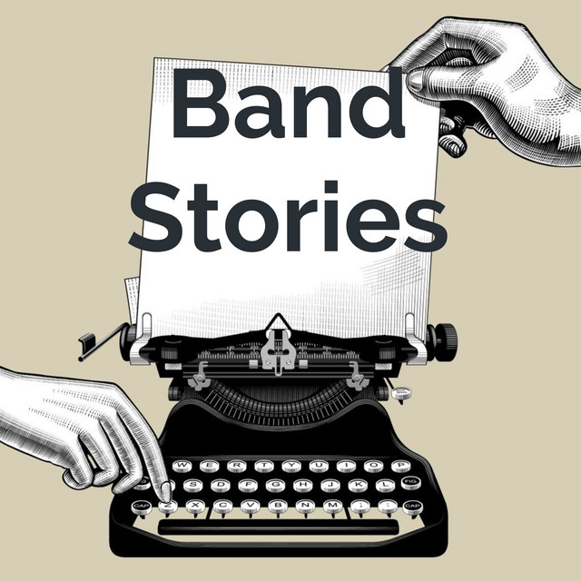 Band Stories | Podcast on Spotify