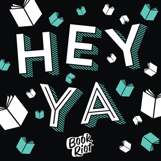 Hey YA | Podcast on Spotify