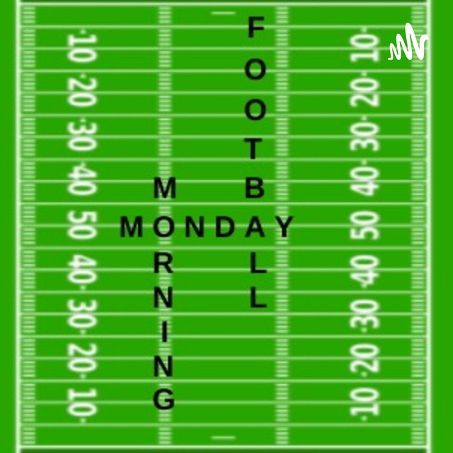 Monday Morning Football | Podcast on Spotify