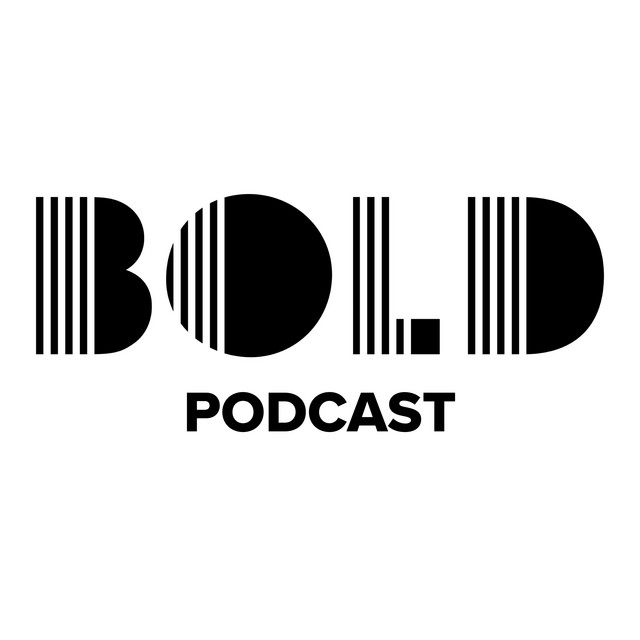 BOLD Podcast | Podcast on Spotify