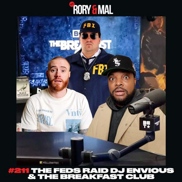 Episode 211 | The Feds Raid DJ Envious & The Breakfast Club - New Rory ...
