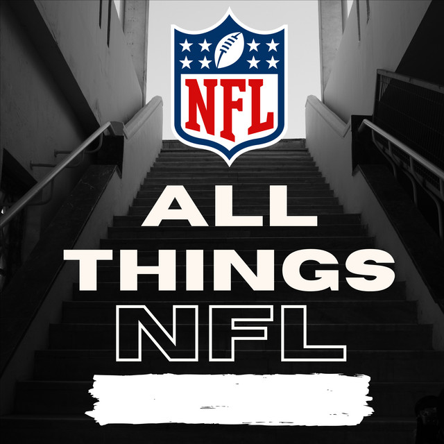 All Things NFL | Podcast on Spotify