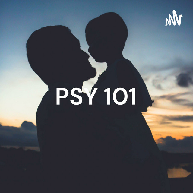 PSY 101: Introduction of Psychology | Podcast on Spotify