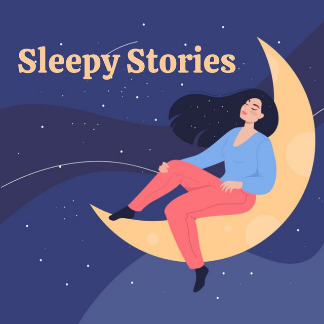 Sleepy Stories: To help you sleep | Podcast on Spotify