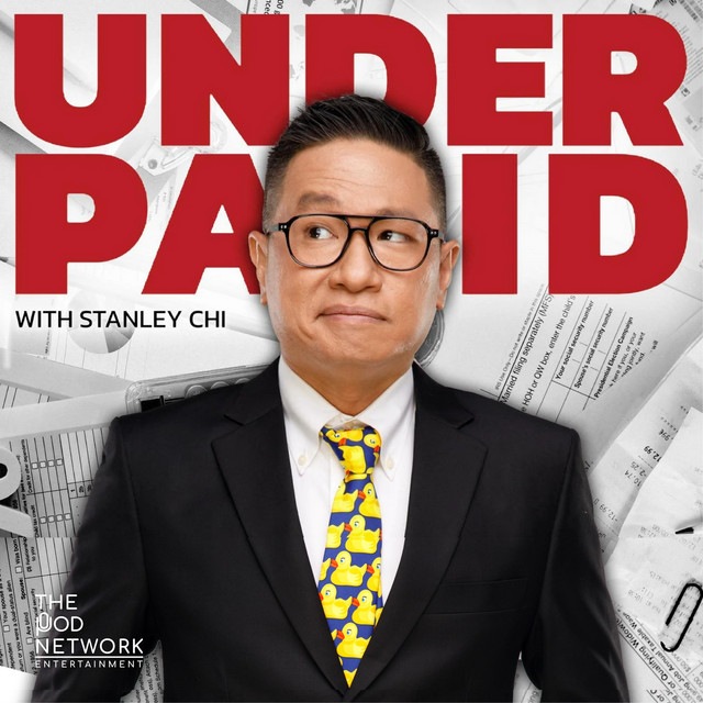 Underpaid with Stanley Chi | Podcast on Spotify