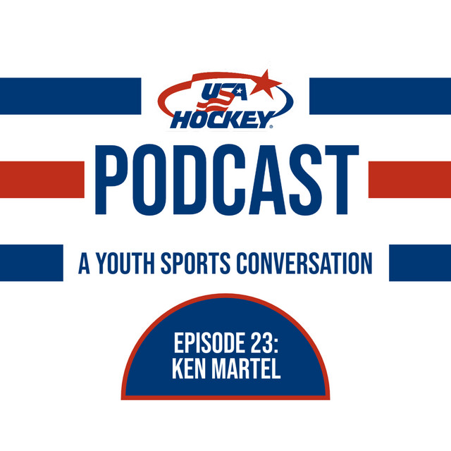 #23 Developing On-ice Awareness with Ken Martel - The USA Hockey ...