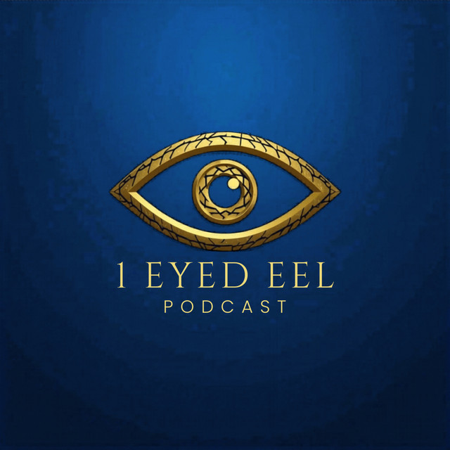 1 Eyed Eel Podcast | Podcast on Spotify