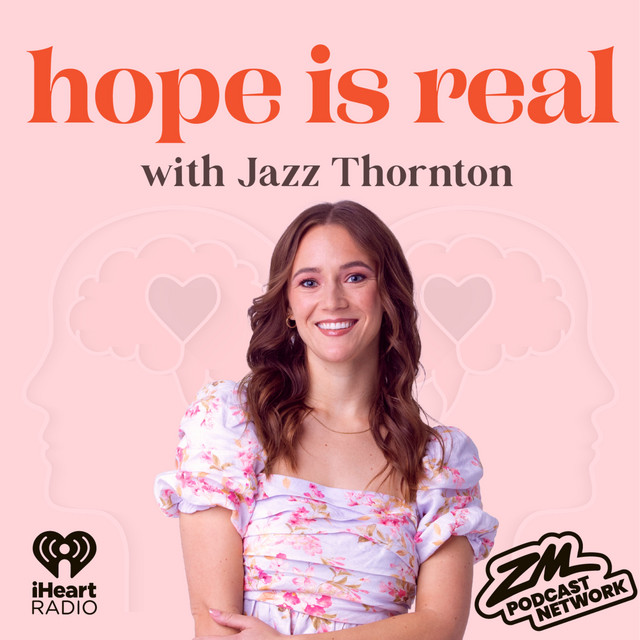 Hope Is Real with Jazz Thornton | Podcast on Spotify