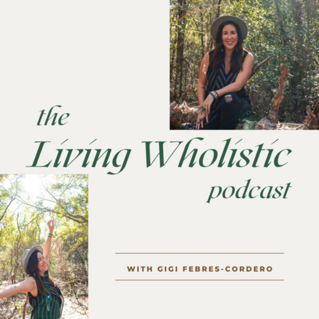 The Living Wholistic Podcast | Podcast on Spotify