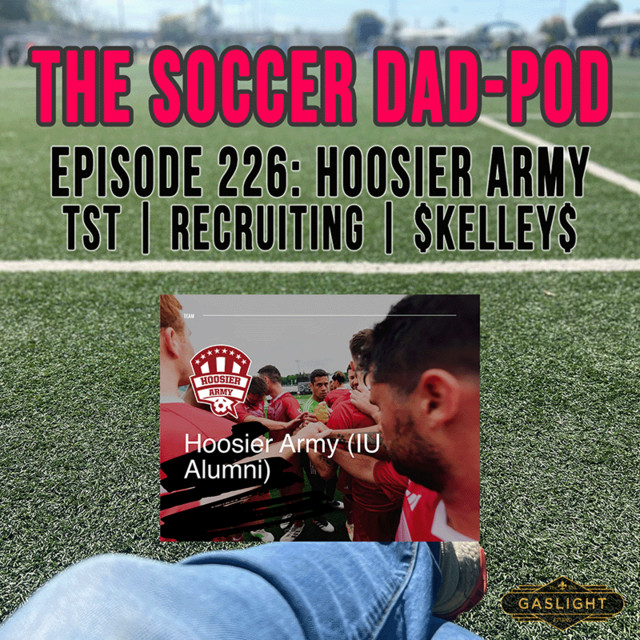 Hoosier Army @ TST 7v7 - THE Soccer Dad-Pod | Podcast on Spotify