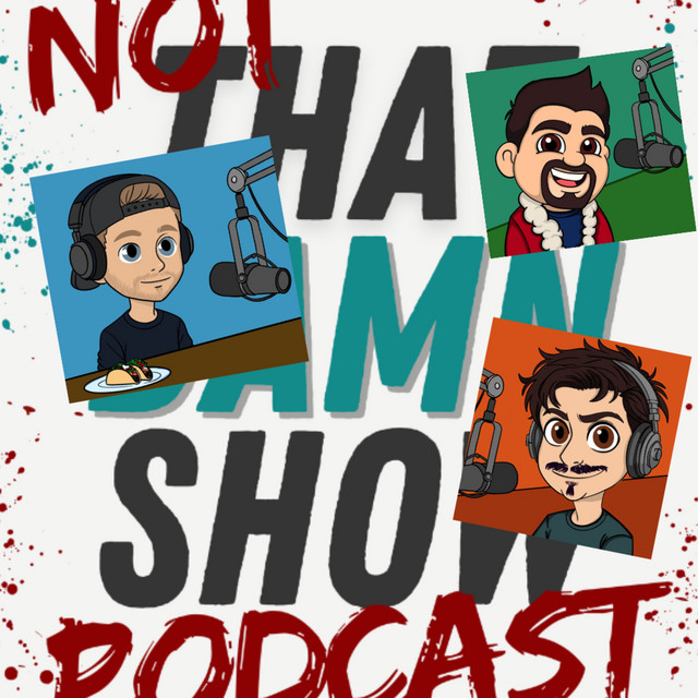 The Biggest Thing to Ever Happen (Probably) | Ep 12 - Not That Damn ...