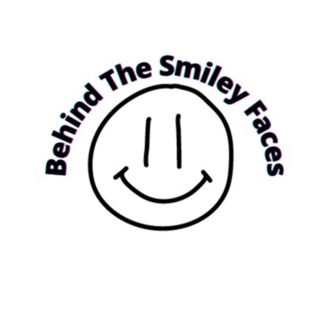Behind The Smiley Faces | Podcast on Spotify