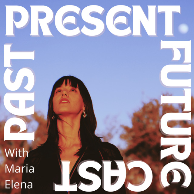 Past Present Futurecast | Podcast on Spotify