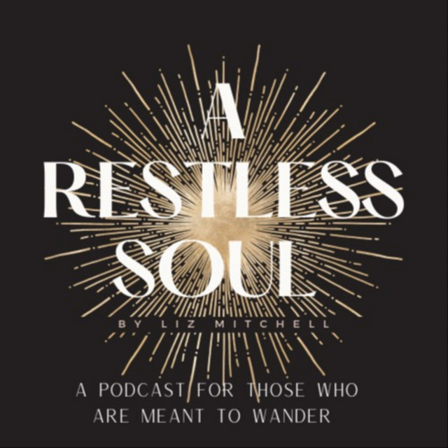 A Restless Soul by Liz Mitchell | Podcast on Spotify