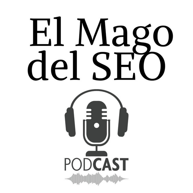 El Mago Del SEO | Podcast on Spotify