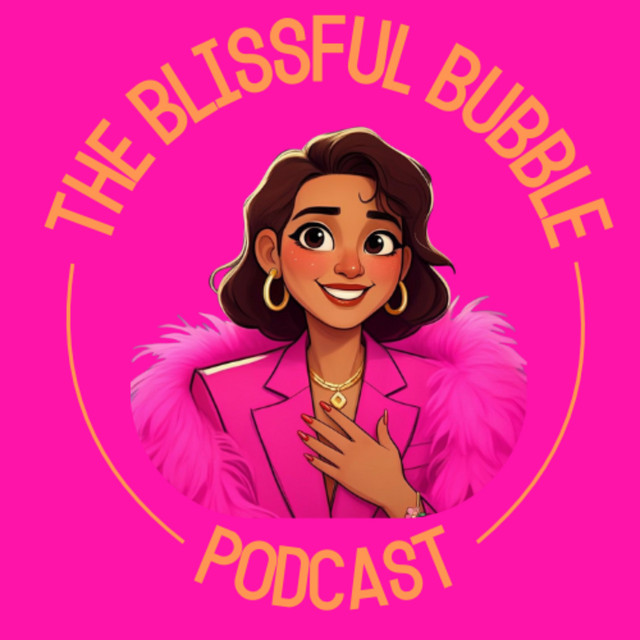 The Blissful Bubble Podcast | Podcast on Spotify