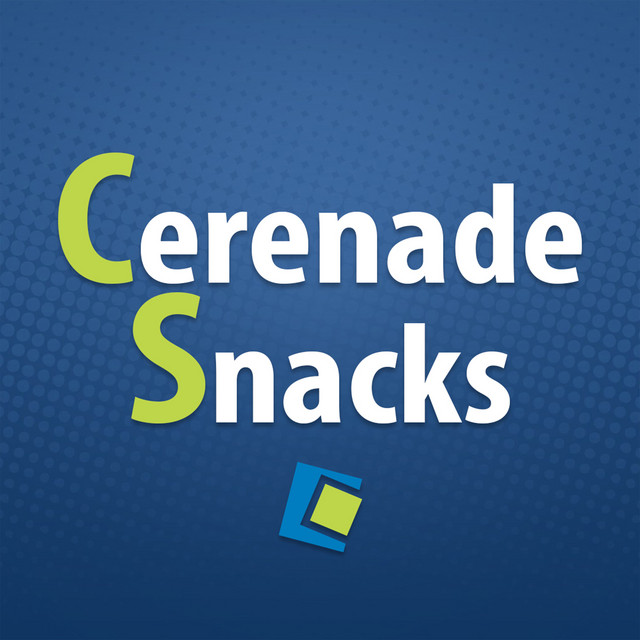 Introducing Cerenade Snacks: You Won’t Find Another Podcast Like It ...