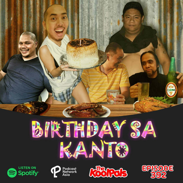 #392: Birthday sa Kanto - The KoolPals | Podcast on Spotify