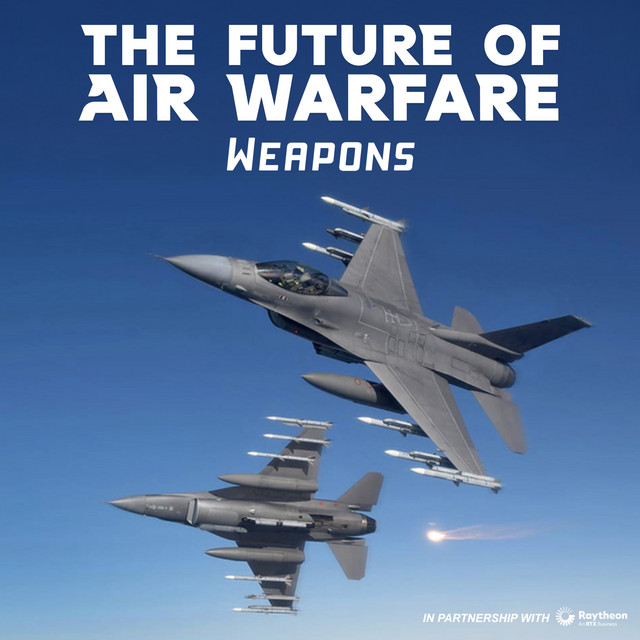 The Future of Air Warfare: Weapons (Sponsored) - The Merge | Podcast on ...