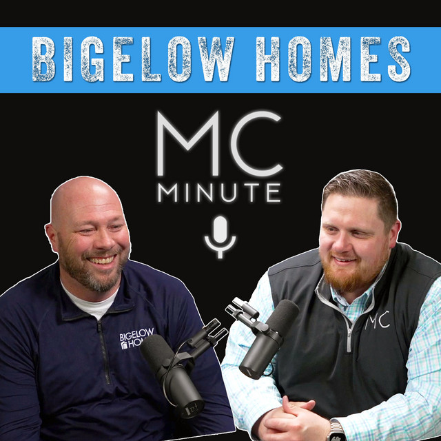 32: Jeremy Bigelow | Bigelow Homes - The Media Core Minute | Podcast on ...