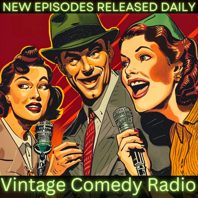 Vintage Comedy Radio | Podcast on Spotify