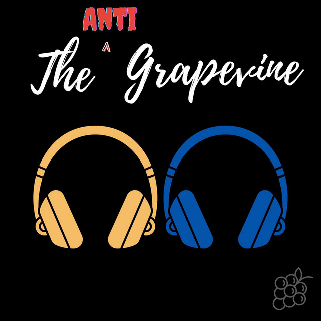 The Anti-Grapevine | Podcast on Spotify