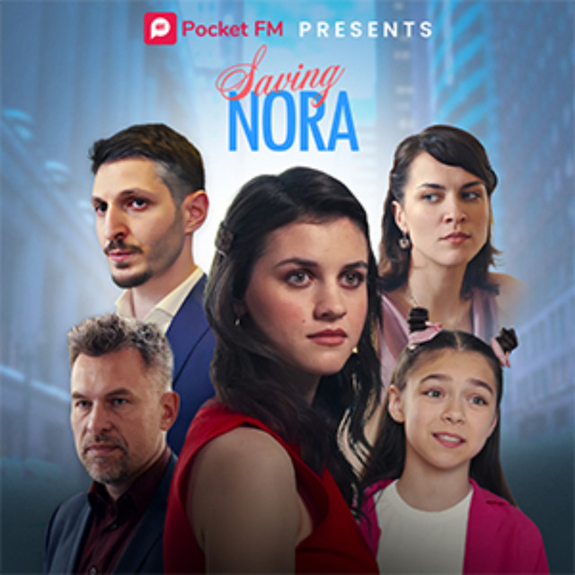 Saving Nora Pocket FM - India | Podcast on Spotify