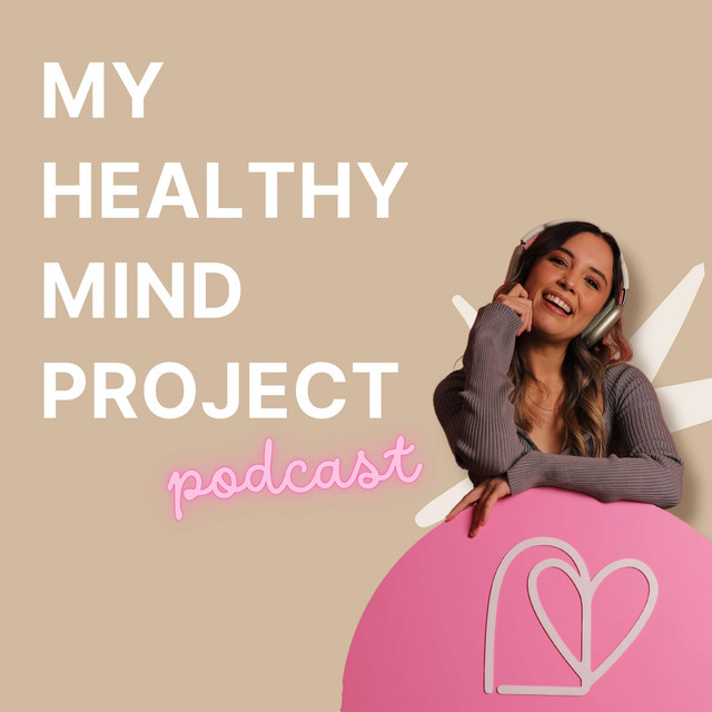 My Healthy Mind Project | Podcast on Spotify