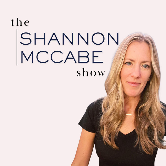 The Shannon McCabe Show | Sobriety & Healthy Living | Podcast on Spotify