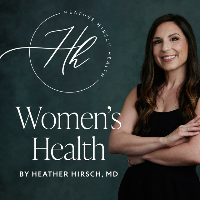 Health By Heather Hirsch | Podcast on Spotify