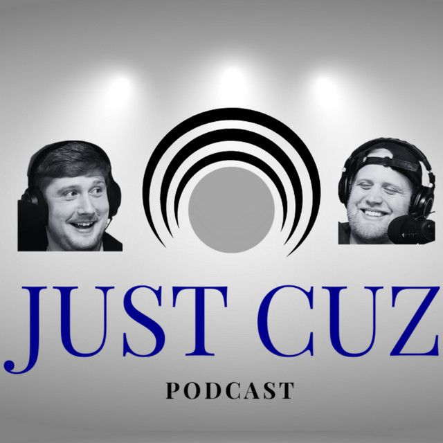 Just Cuz Podcast | Podcast on Spotify