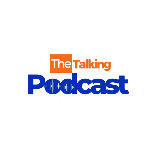 The Talking Podcast Ltd Podcast On Spotify