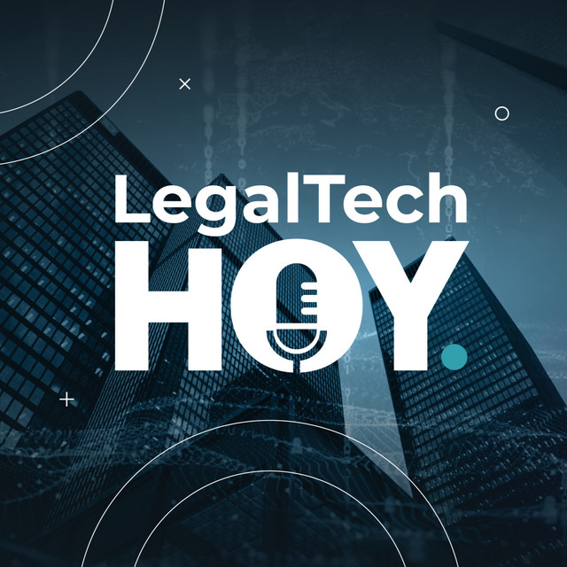 Legaltech Hoy | Podcast on Spotify