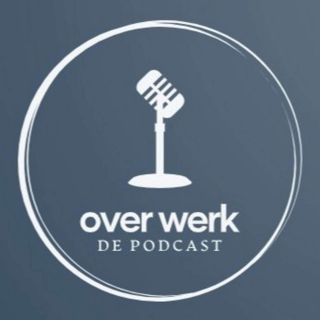 Over Werk | Podcast on Spotify