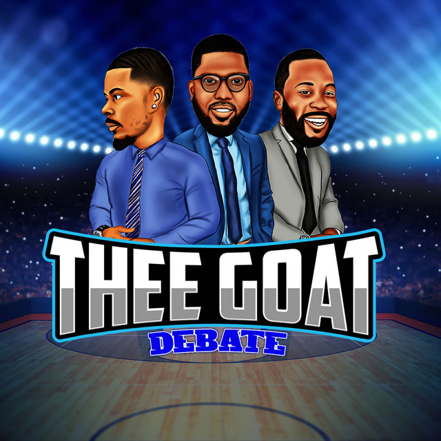 Thee Goat Debate | Podcast on Spotify