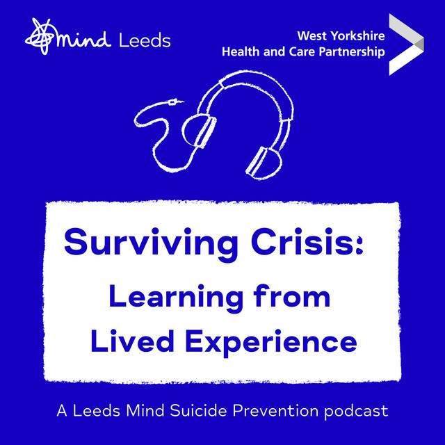 Surviving Crisis: Learning from Lived Experience’ | Podcast on Spotify