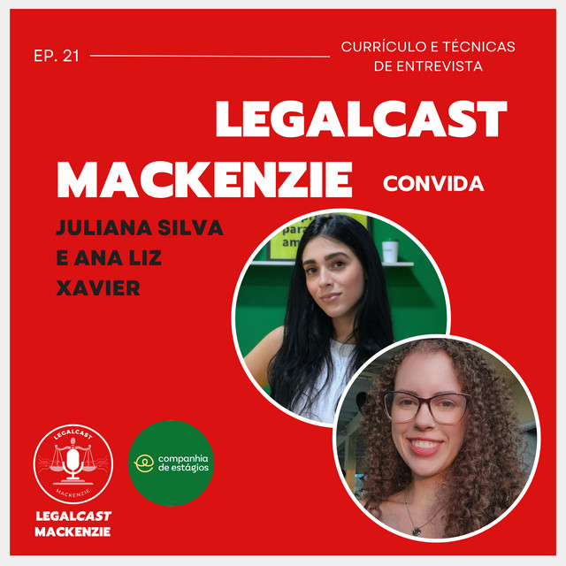 #21 Juliana Silva e Ana Liz - Cia de Estágios - Currículo e técnicas de ...