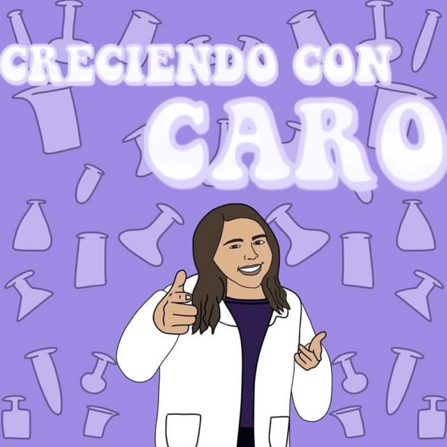 Creciendo Con Caro | Podcast on Spotify