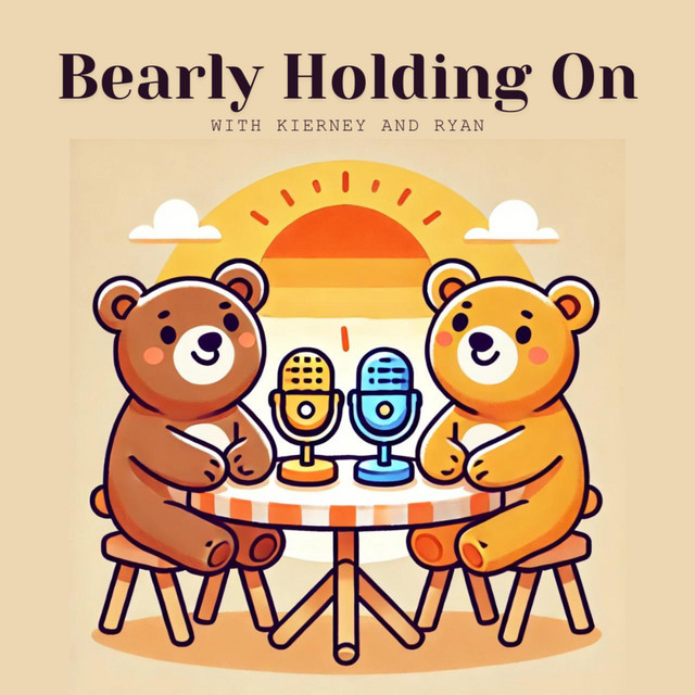 Bearly Holding On | Podcast on Spotify