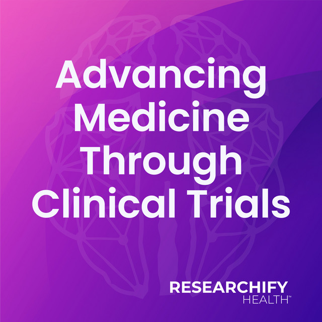 Researchify Health - Advancing Medicine Through Clinical Trials ...