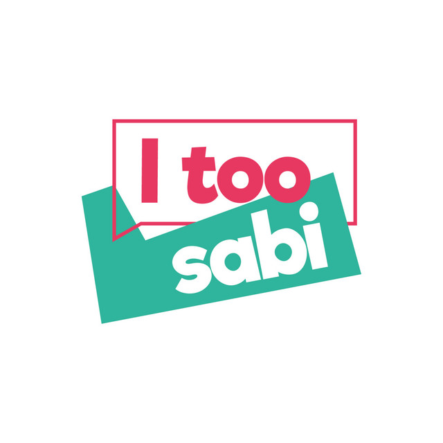 I Too Sabi | Podcast on Spotify