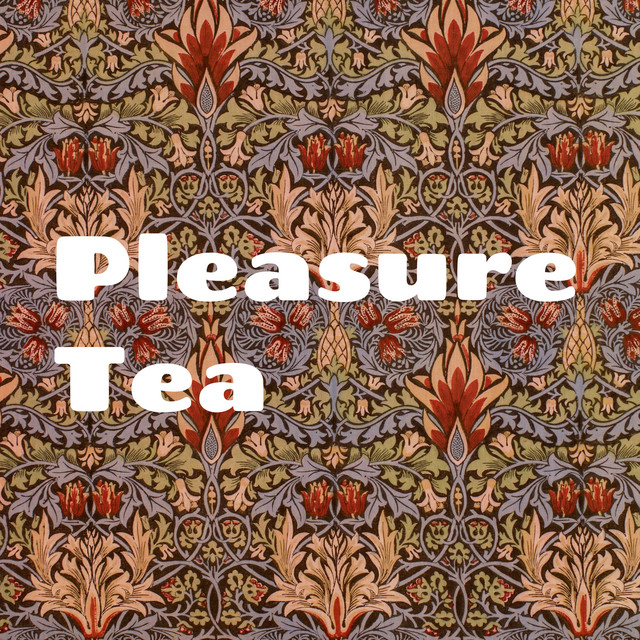 Pleasure Tea | Podcast on Spotify